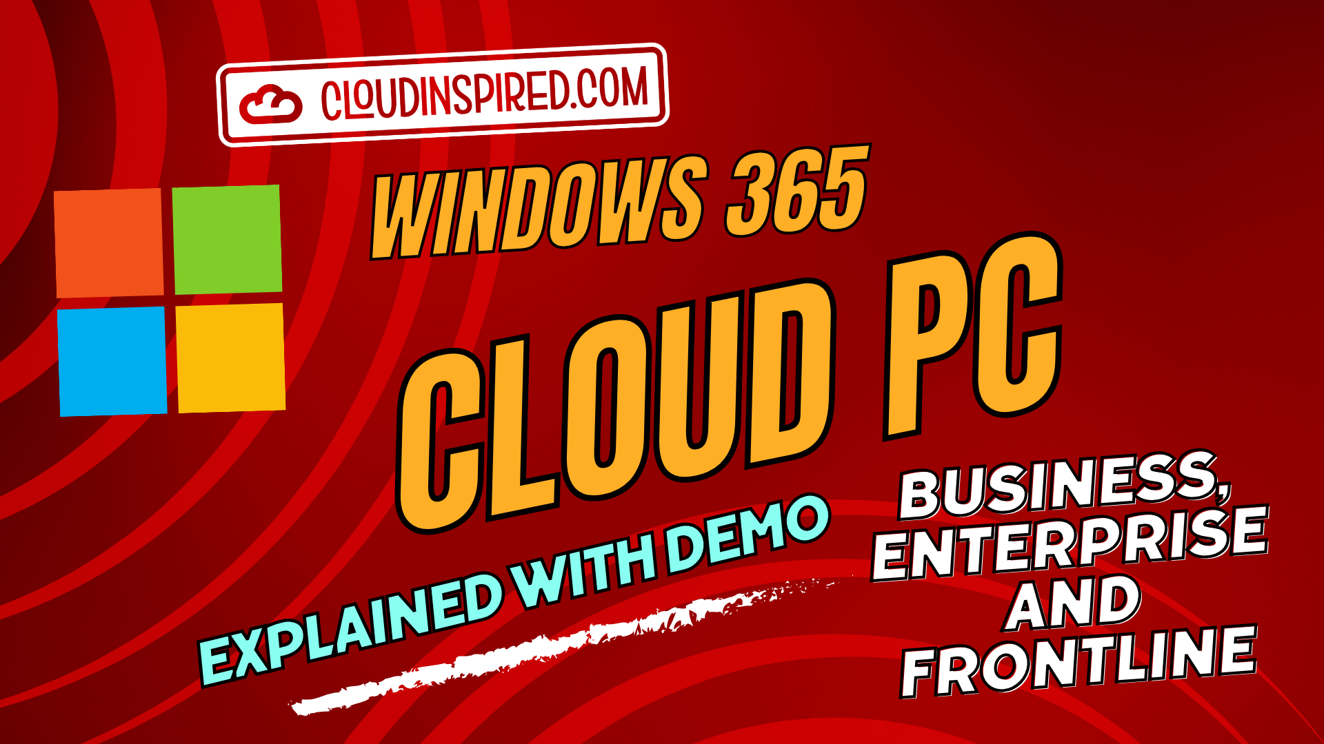 Cloud PC - Run your own desktop in Windows 365 Cloud! » CloudInspired.com